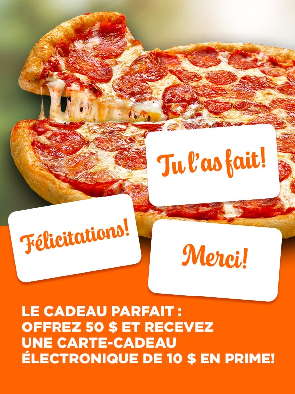 Les cartes-cadeaux - Pizza Pizza